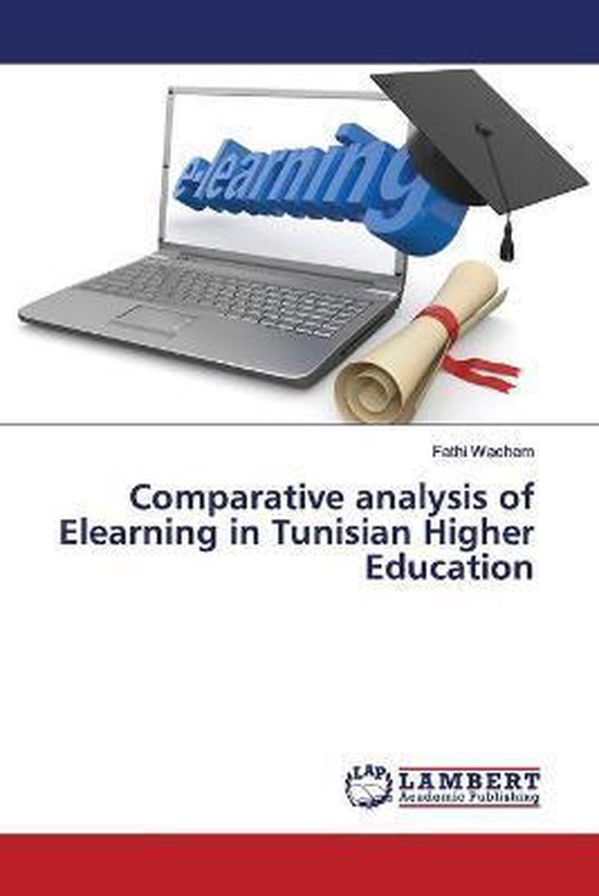 Comparative analysis of Elearning in Tunisian Higher Education | 9783330350229 | Fathi... | bol.com