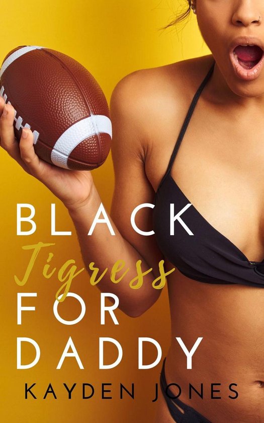 Black Vixens for Daddy Mega Collection - Black Tigress for Daddy (ebook), Kayden... | bol.com