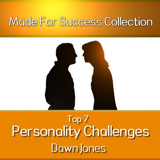 Top 7 Personality Challenges, Made For Success | 9781483093543 | Boeken ...