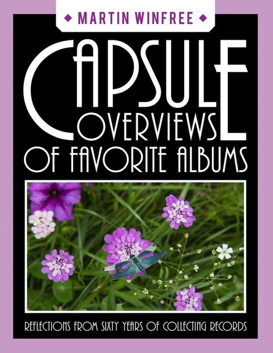 Capsule Overviews of Favorite Albums (ebook), Martin Winfree ...