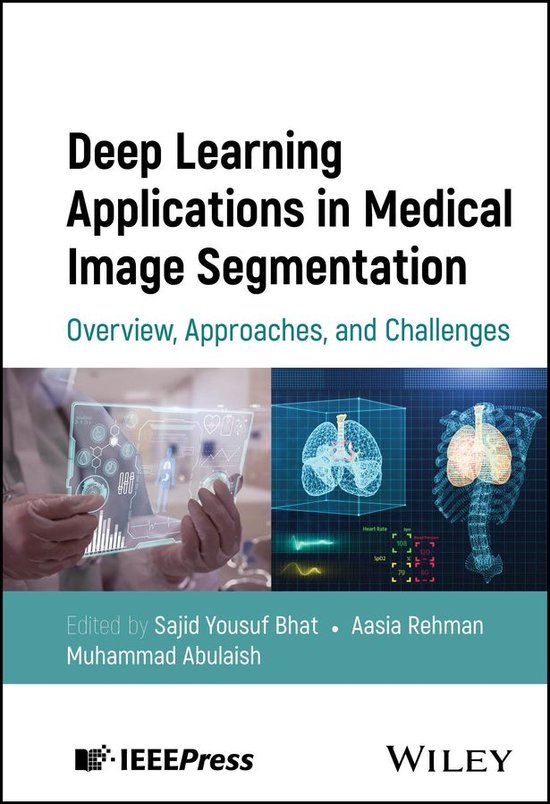 Deep Learning Applications in Medical Image Segmentation (ebook ...