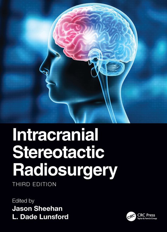 Intracranial Stereotactic Radiosurgery | 9780367765552 | Boeken | bol