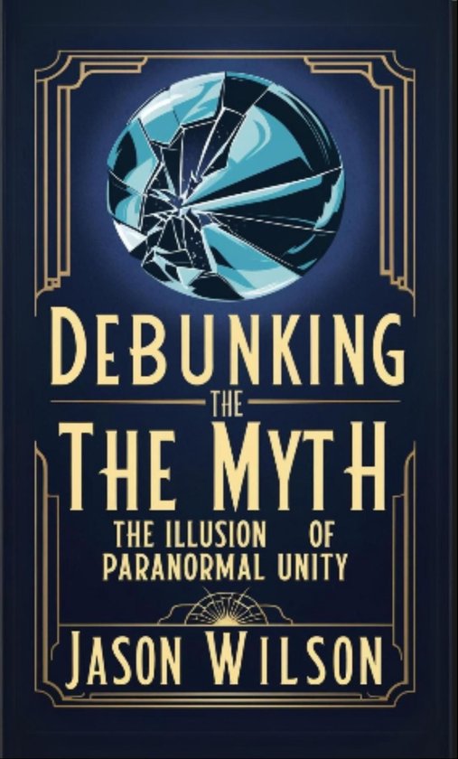 Debunking the Myth (ebook), Jason Wilson | 9798348243289 | Livres | bol