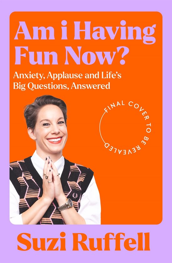 Am I Having Fun Now? (ebook), Suzi Ruffell | 9781035036875 | Boeken | bol