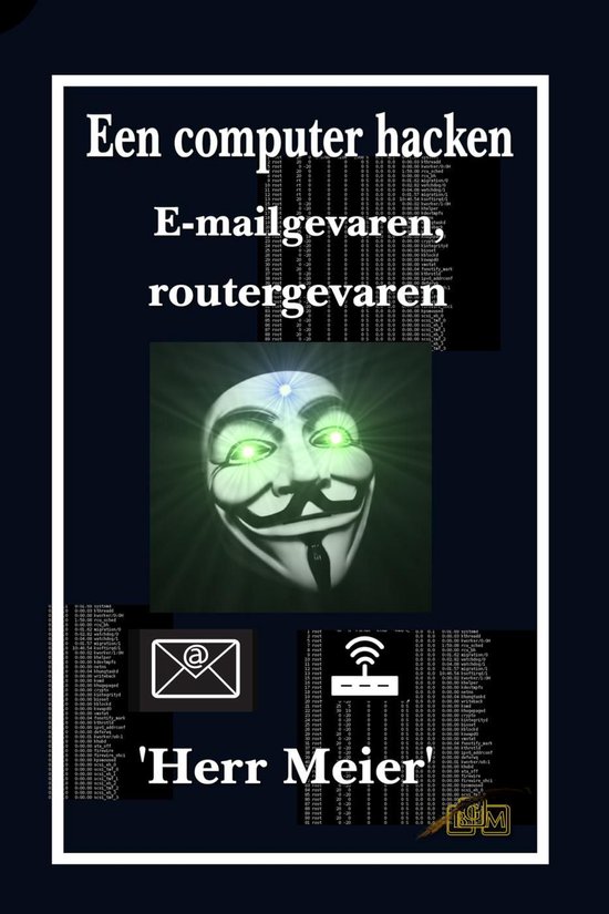 Een computer hacken (ebook), 'Herr Meier' | 9798230027355 | Boeken | bol