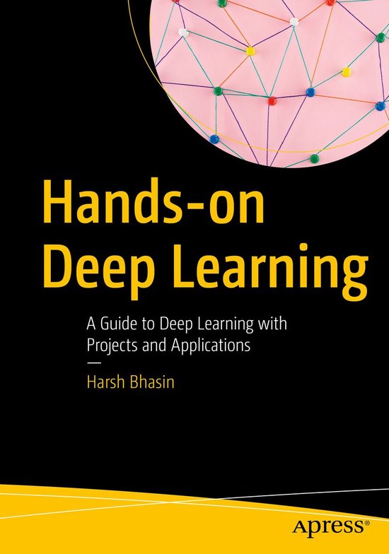 Hands-on Deep Learning (ebook), Harsh Bhasin | 9798868810350 | Boeken | bol