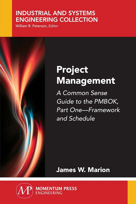 Projectmanagement Gids: PMBOK Framework, Planning en Schema's voor ...