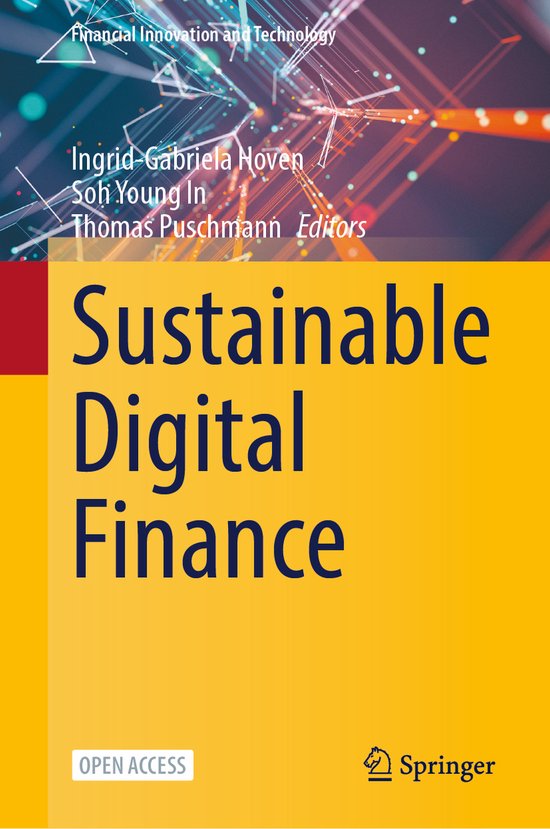 Financial Innovation and Technology- Sustainable Digital Finance ...