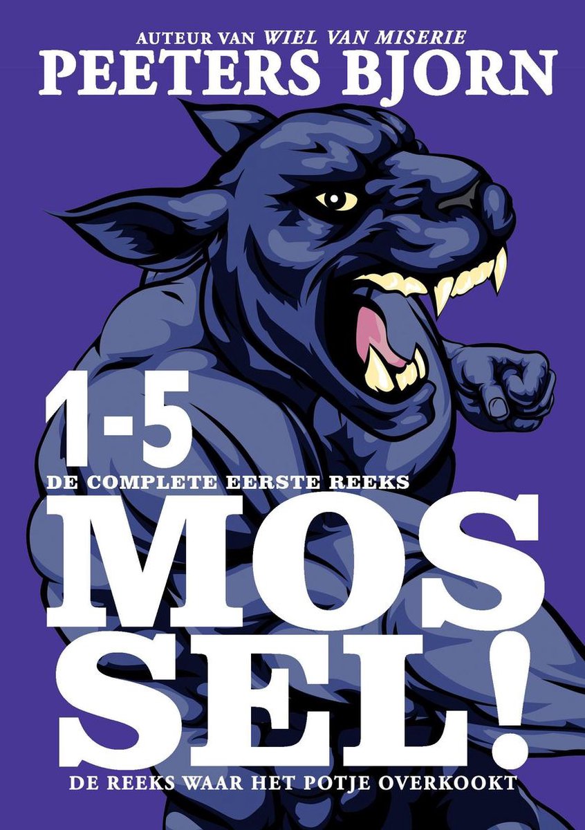 Mossel! - Mossel! De Complete Eerste Reeks (ebook), Bjorn Peeters ...