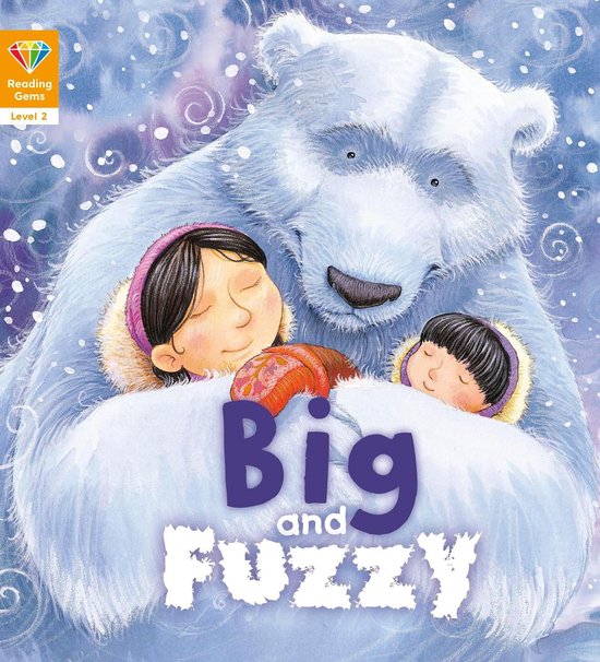 Reading Gems 2 - Reading Gems: Big and Fuzzy (Level 2) (ebook), Words & Pictures |... | bol