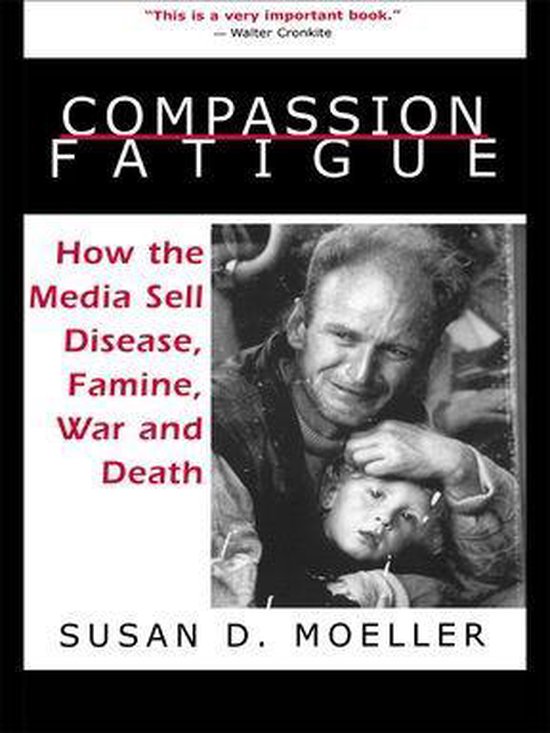 Compassion Fatigue (ebook), D. Moeller Susan | 9781135963071 | Boeken | bol