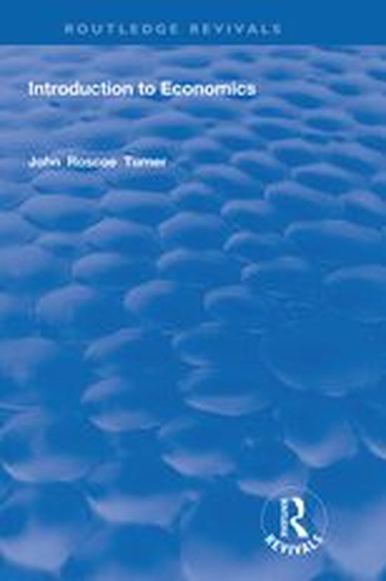 Routledge Revivals - Introduction to Economics (ebook), John Roscoe ...