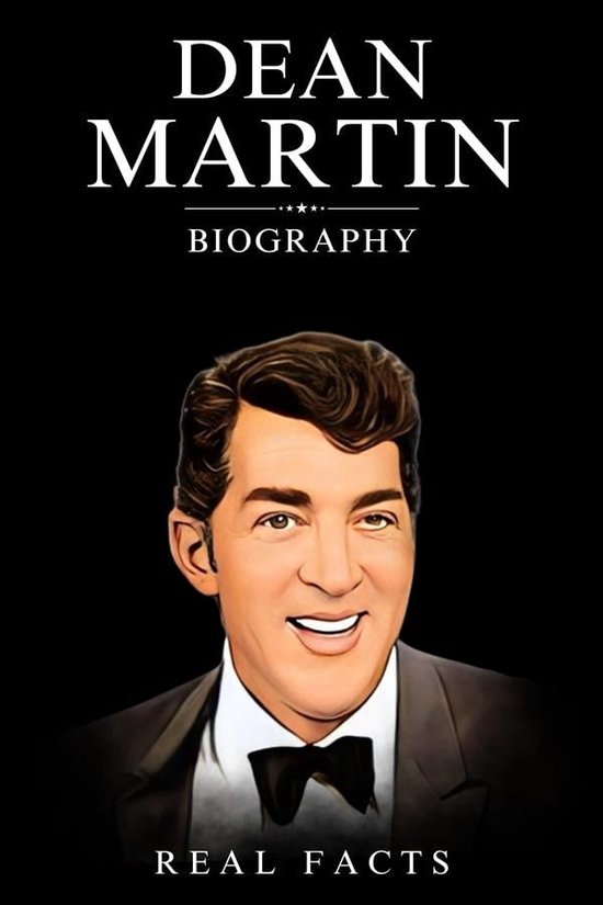 Dean Martin Biography (ebook), Real Facts | 9791223000052 | Boeken | bol