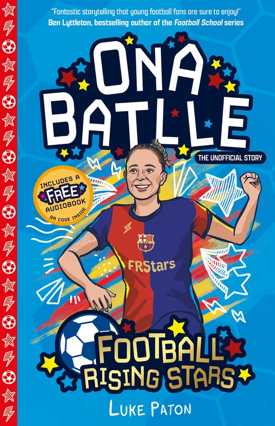 Football Rising Stars- Football Rising Stars: Ona Batlle, Luke Paton ...