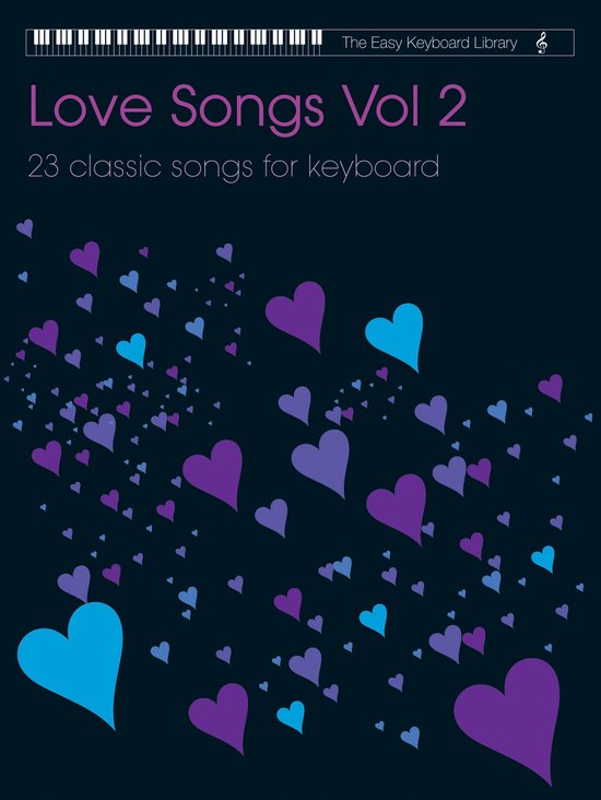 Easy Keyboard Library- Easy Keyboard Library: Love Songs Volume 2, Easy ...