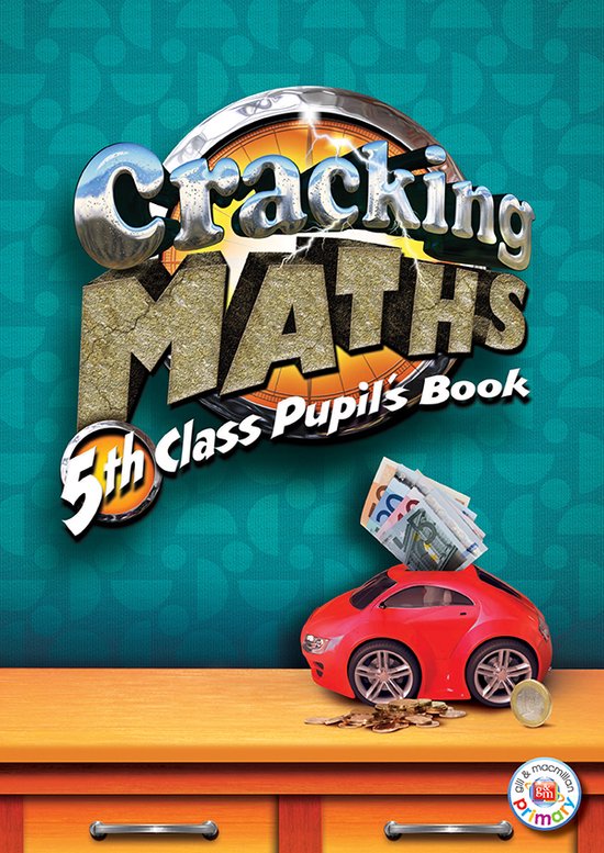 Cracking Maths- Cracking Maths 5th Class Pupil's Book | 9780717153879 ...