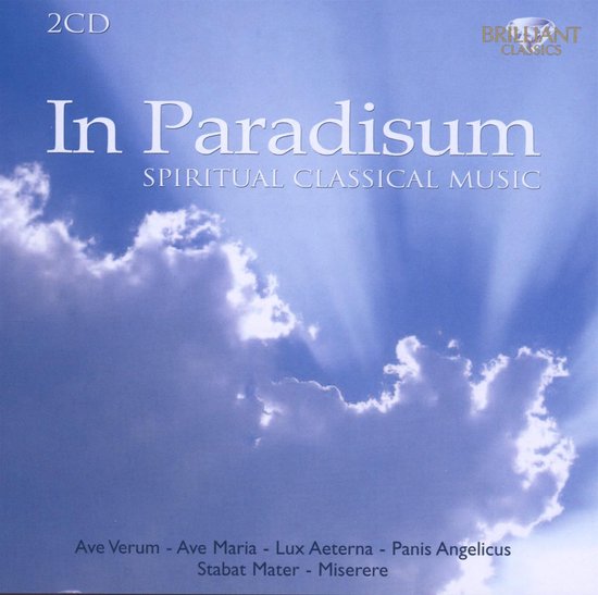 In Paradisum: Spiritual Classical Melodies (Eur), various artists ...