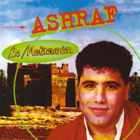 Ashraf - Le Mediteranien (CD), Ashraf | CD (album) | Muziek | bol.com
