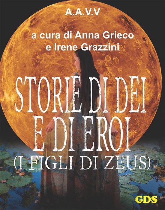 Storie di Dèi e di Eroi - I figli di Zeus (ebook), Alessandra Nicolini | 9788867824229... | bol.com