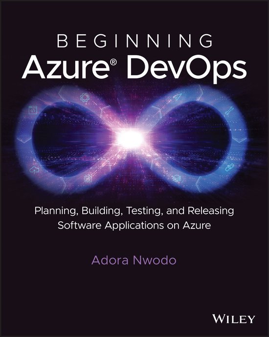 Beginning Azure DevOps | 9781394165889 | Adora Nwodo | Boeken | bol