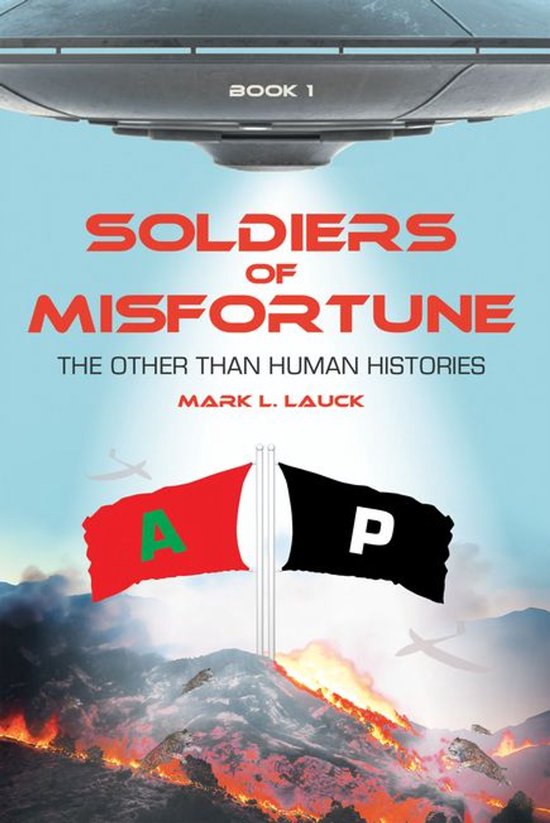 Soldiers of Misfortune (ebook), Mark L. Lauck | 9781665783637 | Boeken ...