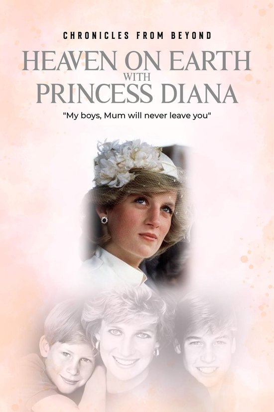 Heaven on Earth with Princess Diana (ebook), Maria Whitworth ...