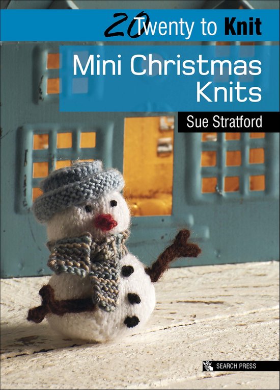 Mini Christmas Knits (ebook), Sue Stratford | 9781781260425 | Boeken | bol