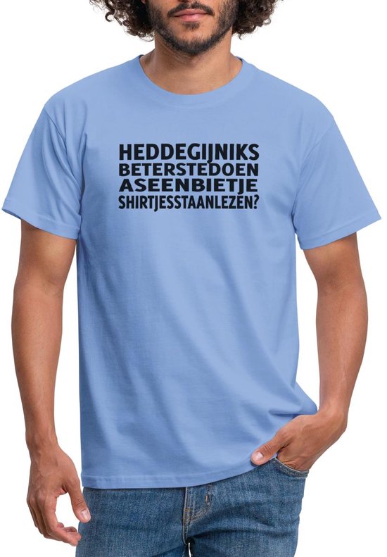 Hedde Gij Niks Beters Te Doen? Brabants Carnaval T-Shirt Heren | bol