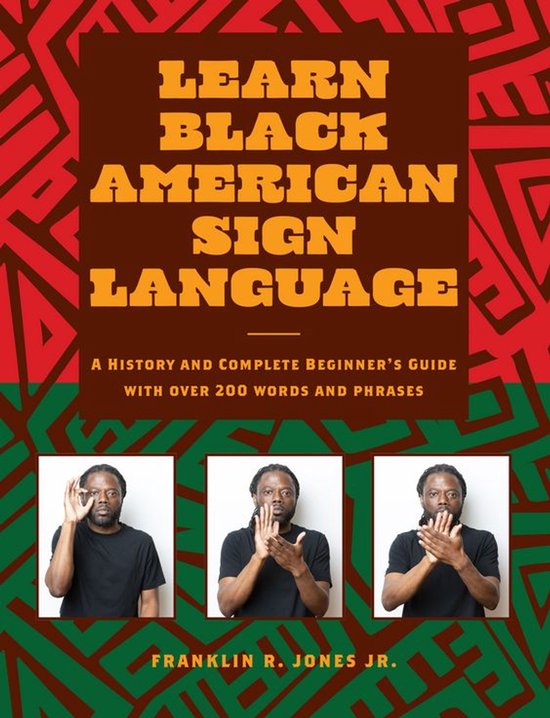Learn Black American Sign Language (ebook), Franklin R. Jones Jr ...