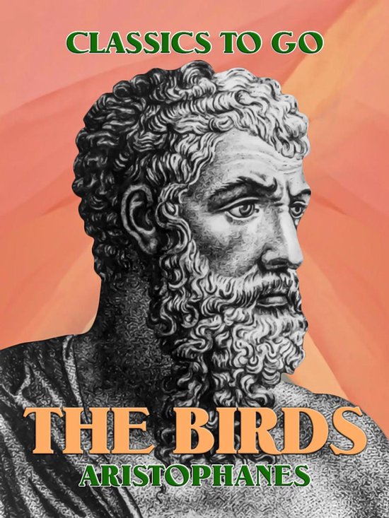 Classics To Go - The Birds (ebook), Aristophanes | 9783968656748 ...
