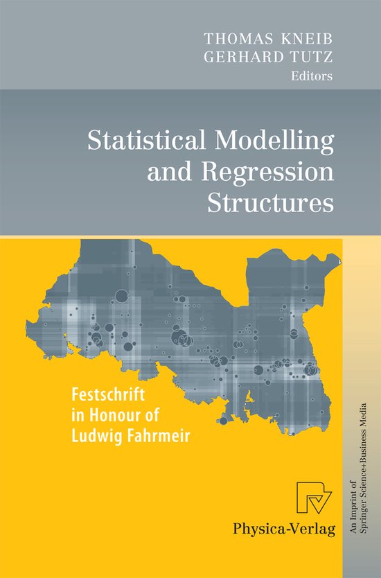 Statistical Modelling and Regression Structures | 9783790828986 ...