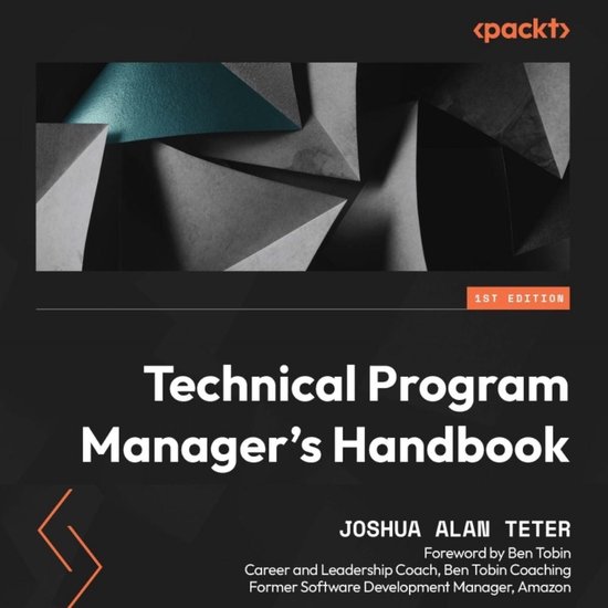 Technical Program Manager's Handbook, Joshua Alan Teter | 9781837637775 | Boeken | bol.com