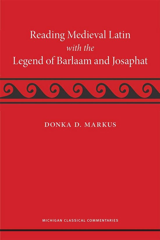 Latijn Leren Lezen: Middeleeuwse Tekst met de Legende van Barlaam en ...