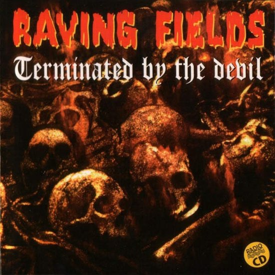 Raving Fields Terminated by the Devil Megamix, various artists | Muziek ...