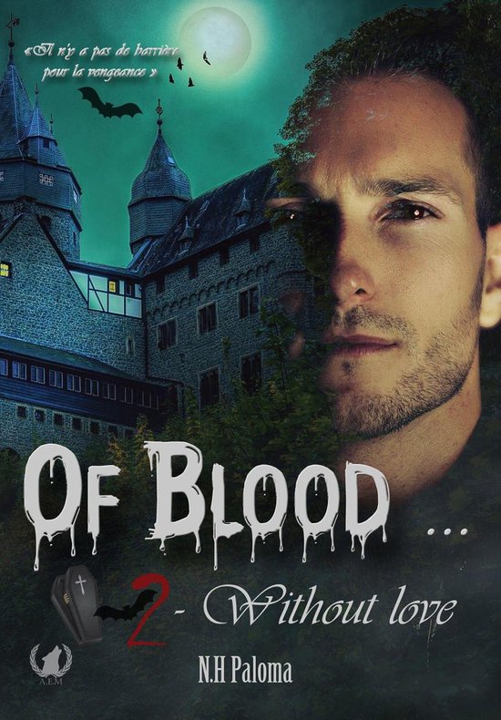 Of blood… 2 - Of blood… Without love - Tome 2 (ebook), Nh Paloma ...
