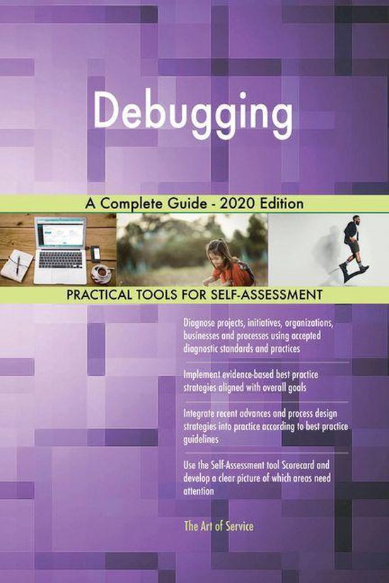 Debugging A Complete Guide - 2020 Edition (ebook), Gerardus Blokdyk ...