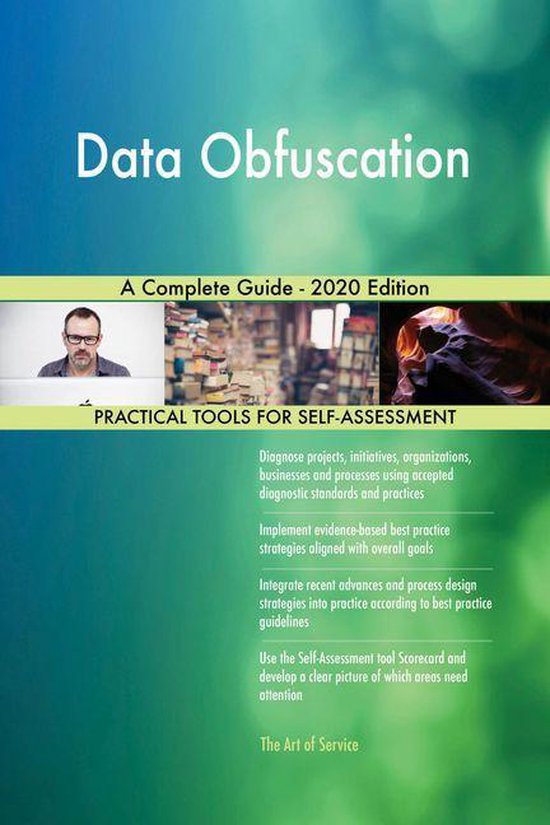 Data Obfuscation A Complete Guide - 2020 Edition (ebook), Gerardus ...