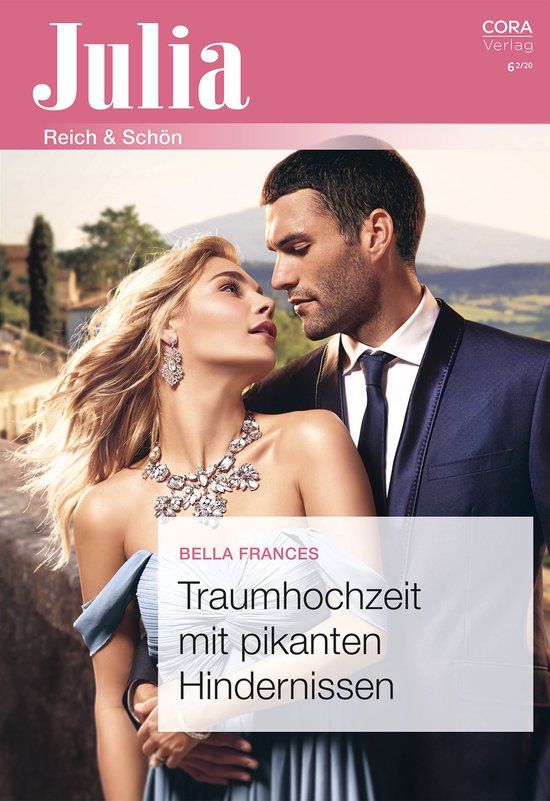 Julia 2433 - Traumhochzeit mit pikanten Hindernissen (ebook), Bella ...