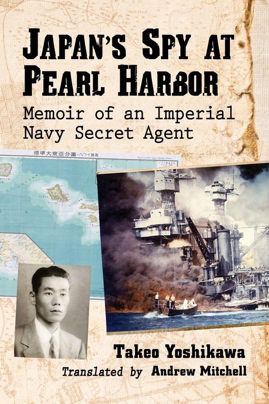 Japan's Spy at Pearl Harbor (ebook), Takeo Yoshikawa | 9781476636993 ...