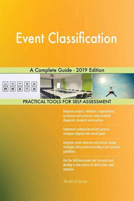 Event Classification A Complete Guide - 2019 Edition (ebook), Gerardus ...