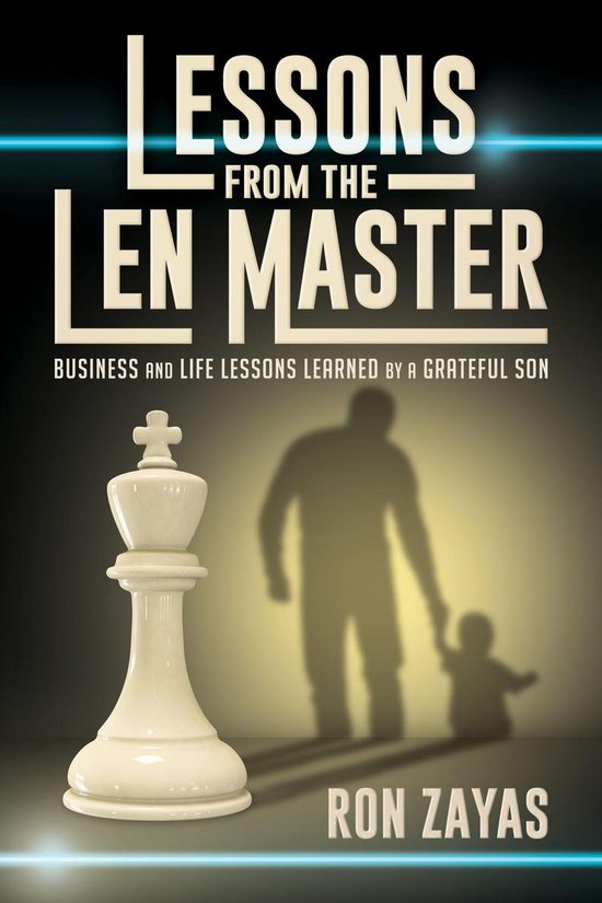 Lessons from the Len Master (ebook), Ron Zayas | 9781642934304 | Boeken ...