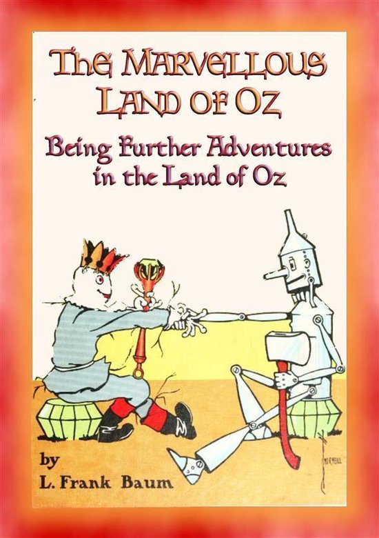 Books of Oz Series 2 - THE MARVELLOUS LAND OF OZ - Book 2 in the Land ...