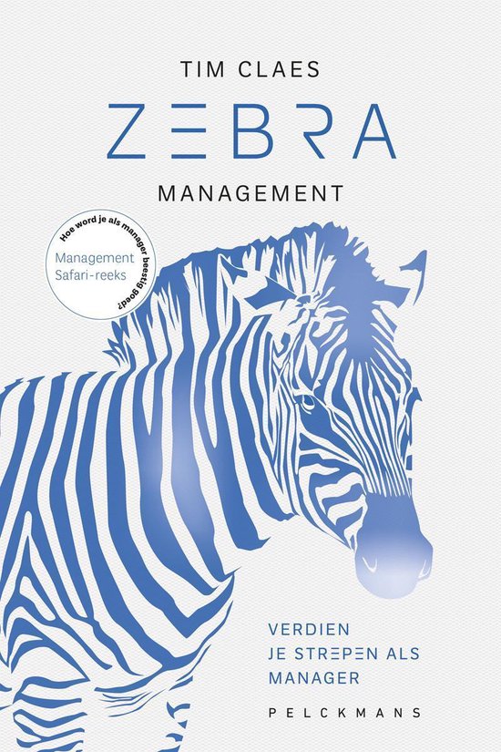 Zebra-management, Tim Claes | 9789463371865 | Boeken | bol.com