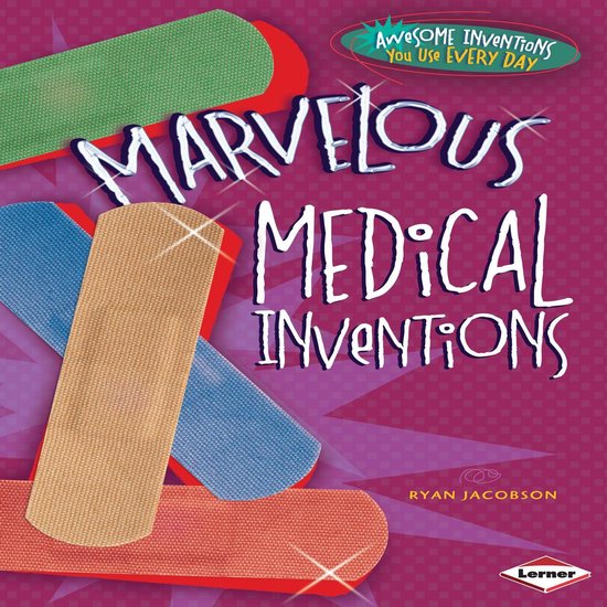 Marvelous Medical Inventions, Ryan Jacobson | 9781512445145 | Boeken ...