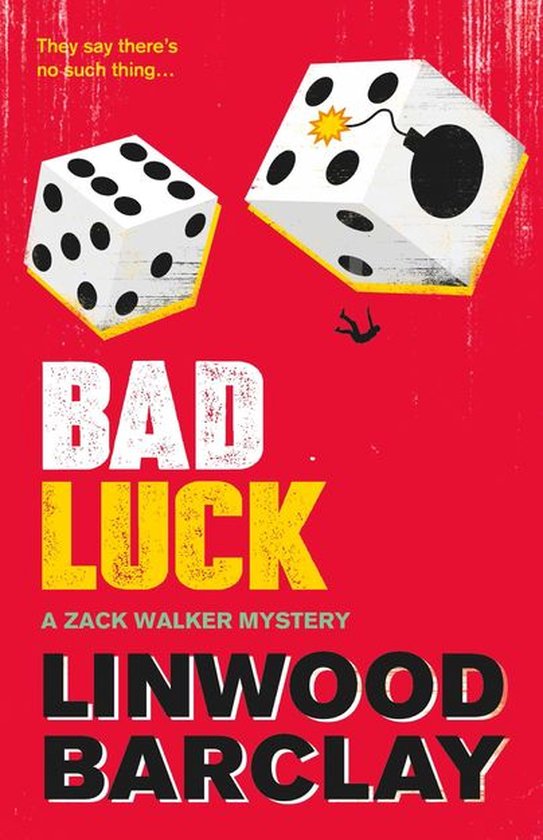 Zack Walker 3 - Bad Luck (ebook), Linwood Barclay | 9781409174011 ...