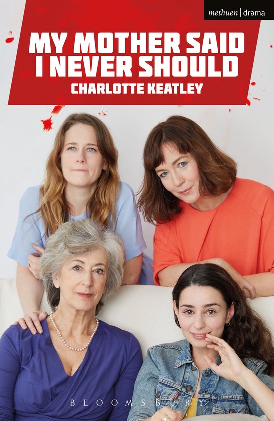 Modern Plays - My Mother Said I Never Should (ebook), Charlotte Keatley ...