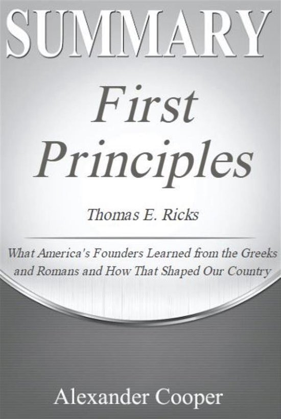 Self-Development Summaries - Summary of First Principles (ebook ...