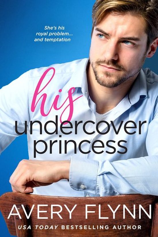 Tempt Me 1 - His Undercover Princess (ebook), Avery Flynn ...