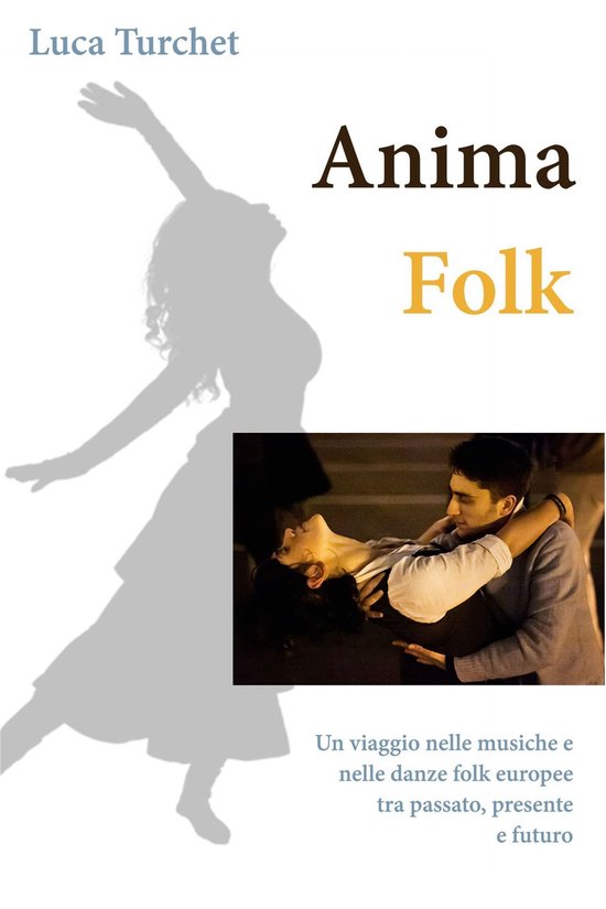 Anima Folk (ebook), Luca Turchet | 9788891045331 | Boeken | bol
