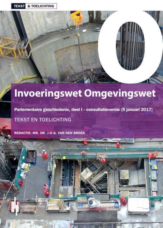 Tekst & Toelichting - Invoeringswet Omgevingswet | 9789491930775 | J.H ...
